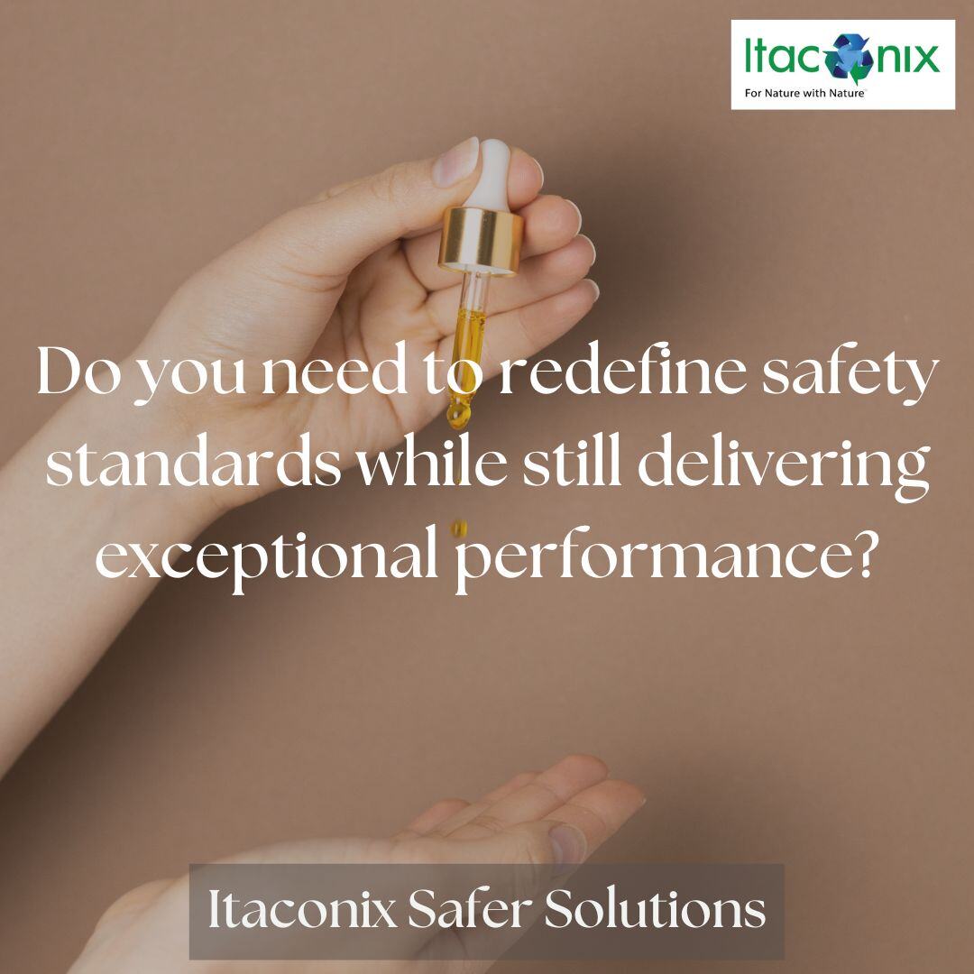 Safer Formulations - Itaconix Solutions